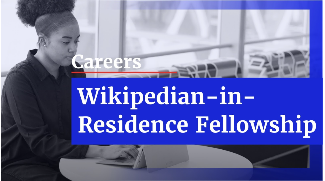[CLOSED] Wikipedian-in-Residence (WiR) fellowships to help fight ...